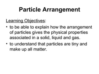 Y7 Particles 03 arrangement of particles | PPT