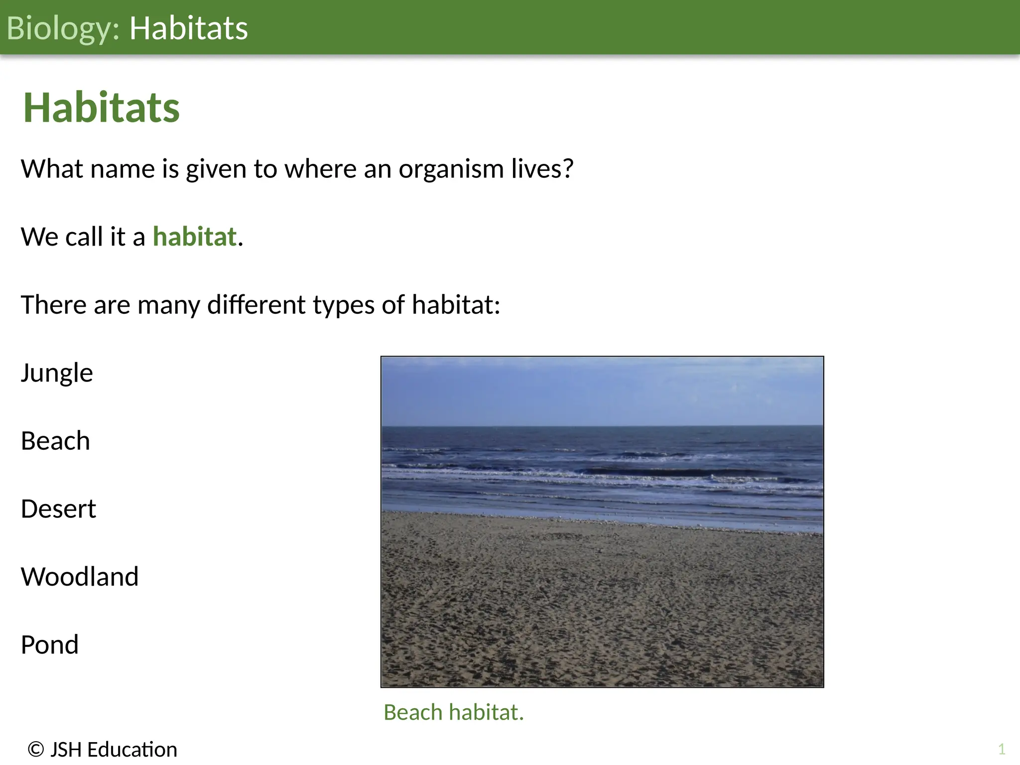 JSH03B001 Habitats; Biology Education ages 11-14 | PPTX