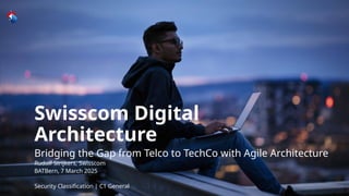 Bridging the Gap from Telco to Techco with Agile Architecture | PPT
