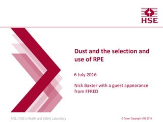 Dust and the selection and use of RPE | PPTX