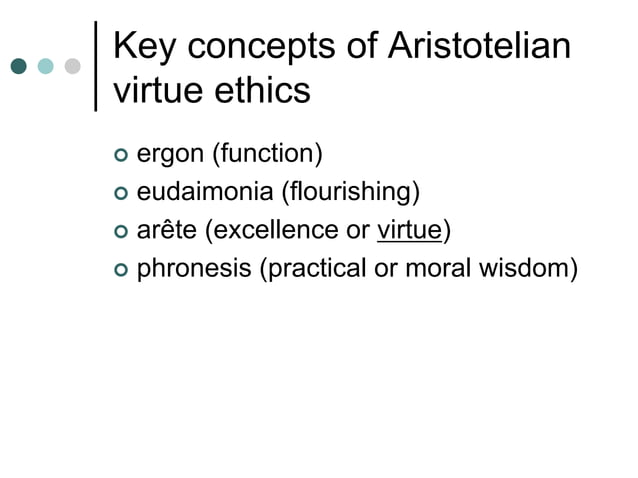 Aristotelian virtue ethics | PPTX