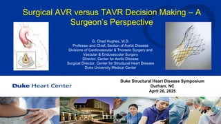 Surgical AVR vs. TAVR Decision Making - A Surgeon's Perspective | PDF
