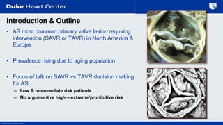 Surgical AVR vs. TAVR Decision Making - A Surgeon's Perspective | PDF