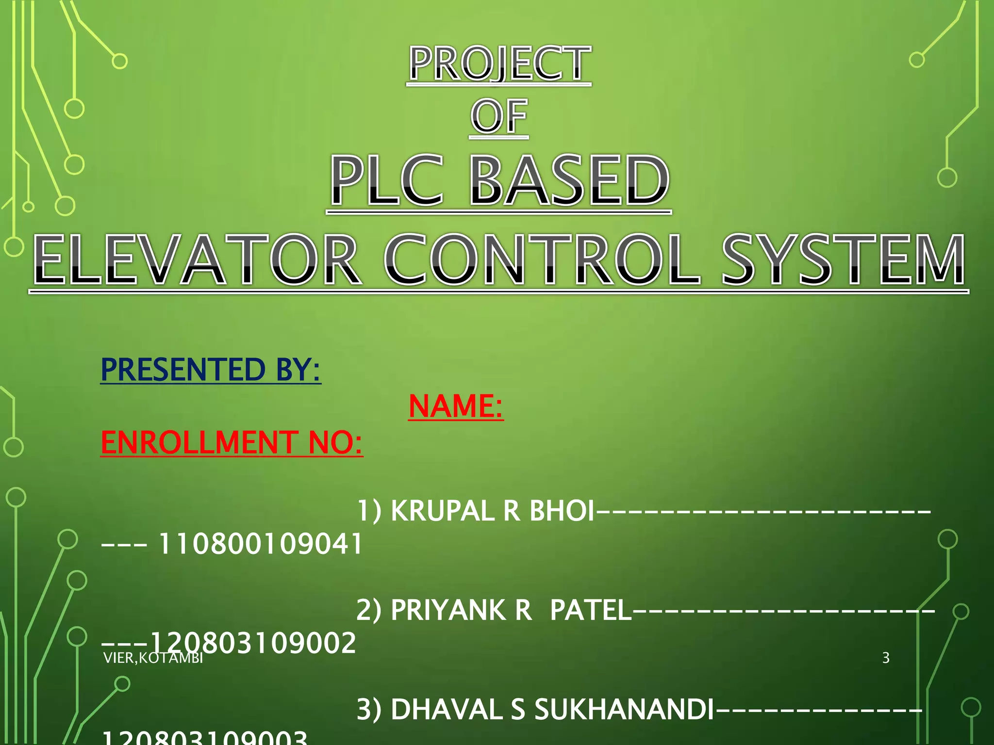 PLC BASED ELEVATOR PPT(GROUP-1) | PPTX
