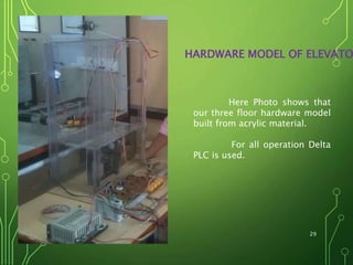 PLC BASED ELEVATOR PPT(GROUP-1) | PPTX