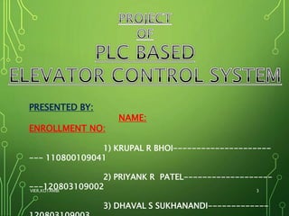 PLC BASED ELEVATOR PPT(GROUP-1) | PPTX
