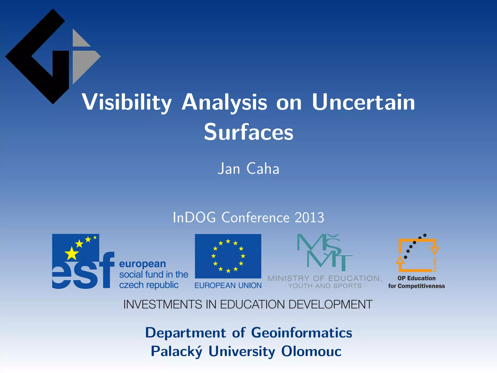 Jan Caha - Visibility Analysis on Uncertain Surfaces | PDF