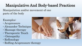 COMPLEMENTARY AND ALTERNATIVE MEDICINES | PPT