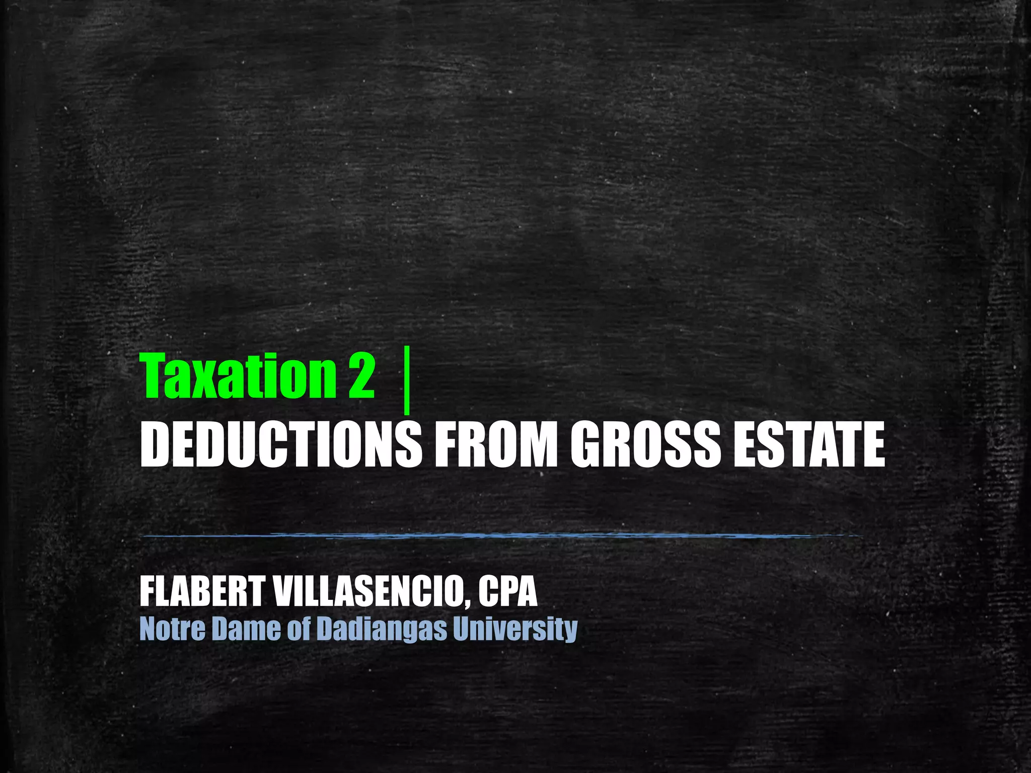 03 chapter 4 deductions from gross estate part 02 | PPT