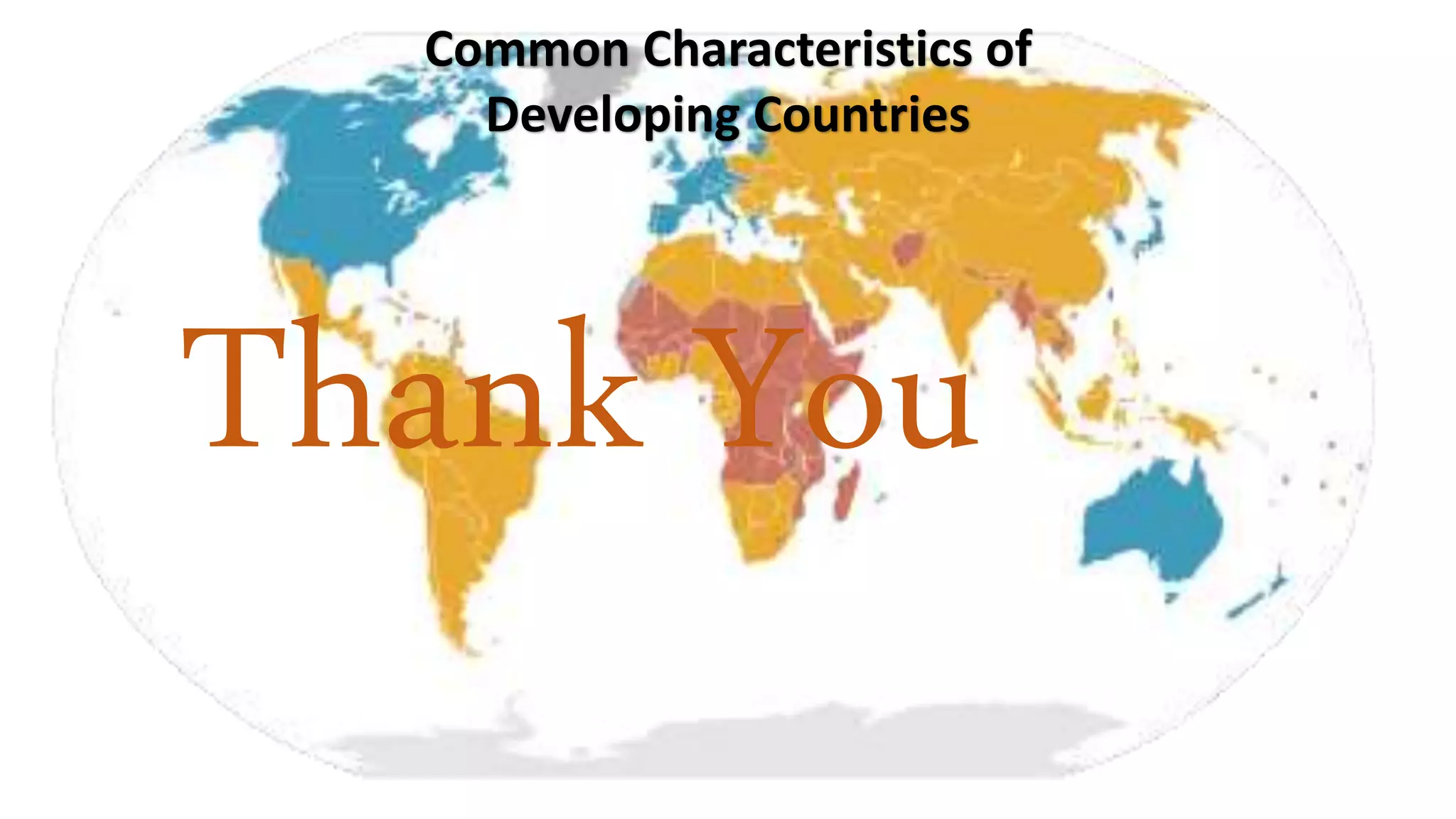 03 common characteristics of developing countries | PPTX