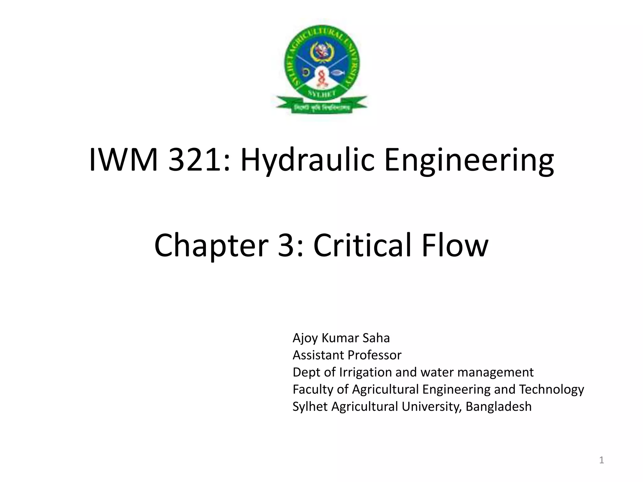 Critical flow through an Open channel | PPTX
