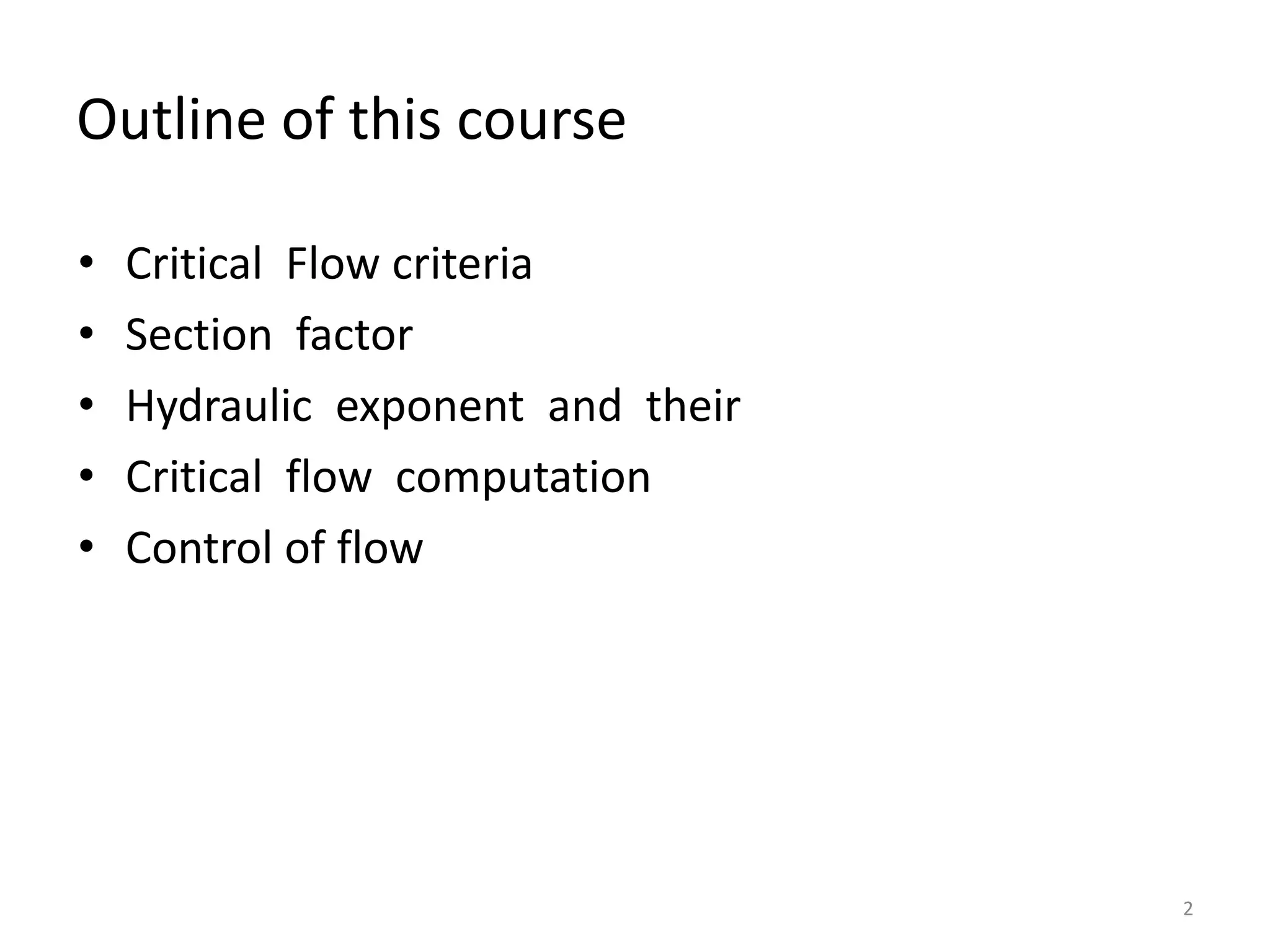 Critical flow through an Open channel | PPTX