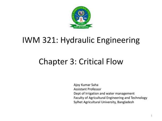 Critical flow through an Open channel | PPTX