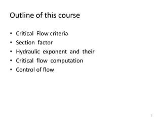 Critical flow through an Open channel | PPTX