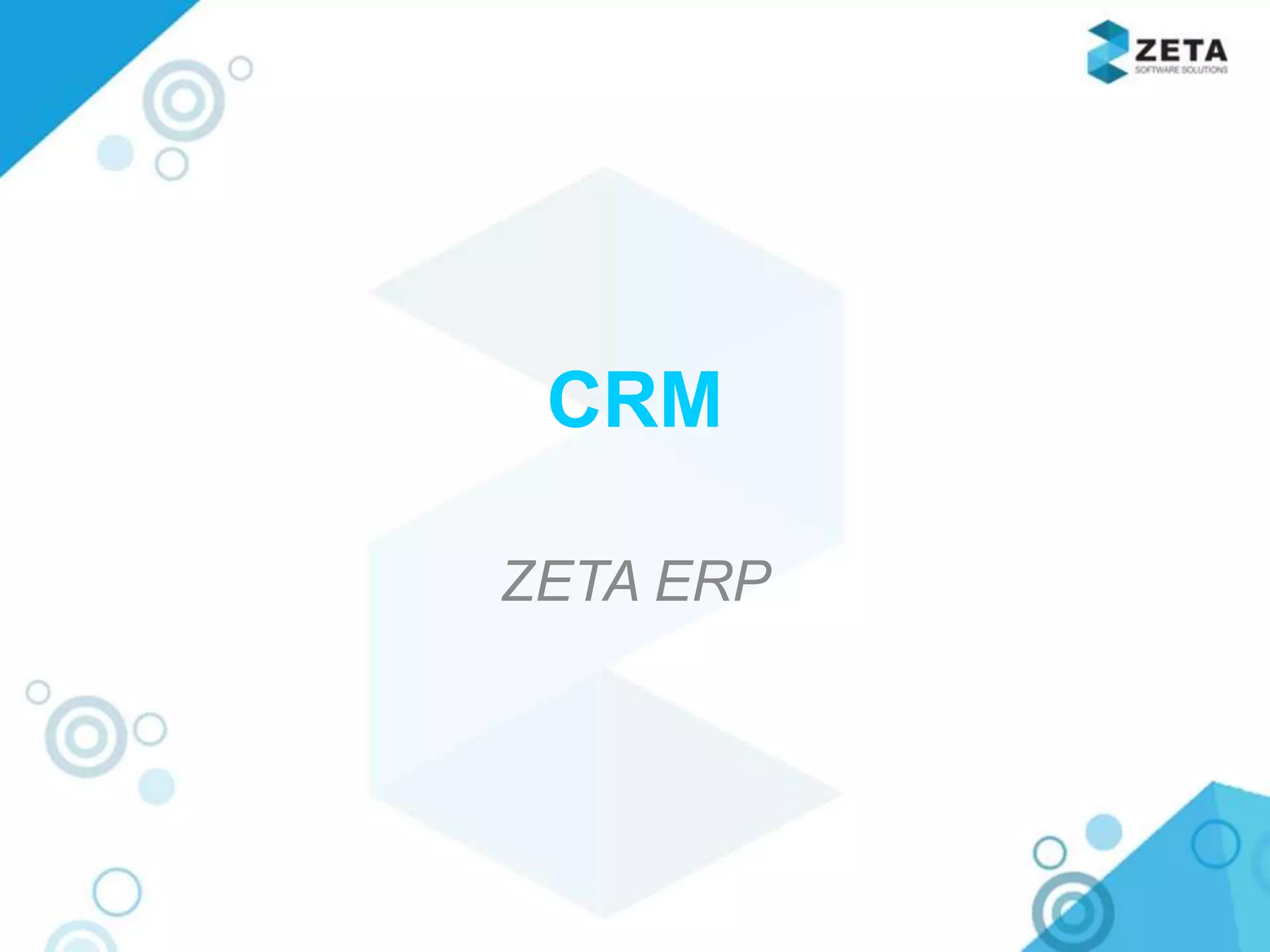 CRM Software in Dubai | CRM Solution in Saudi Arabia, UAE | Zeta CRM | PPTX