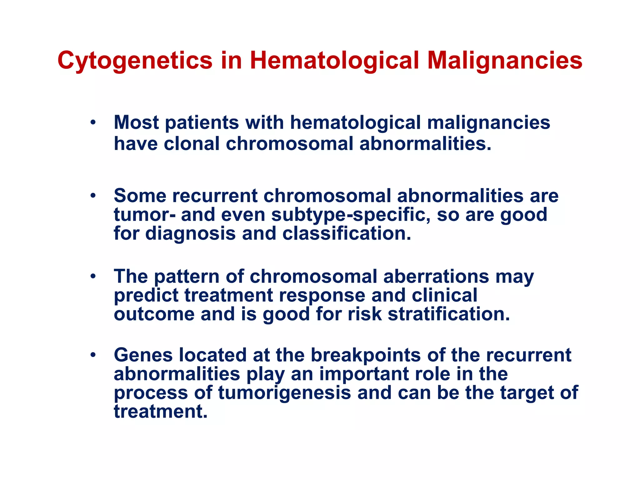 Cytogenetic Analysis in Hematological Malignancies | PPTX