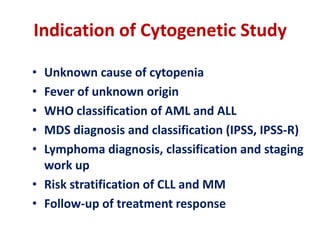 Cytogenetic Analysis in Hematological Malignancies | PPTX