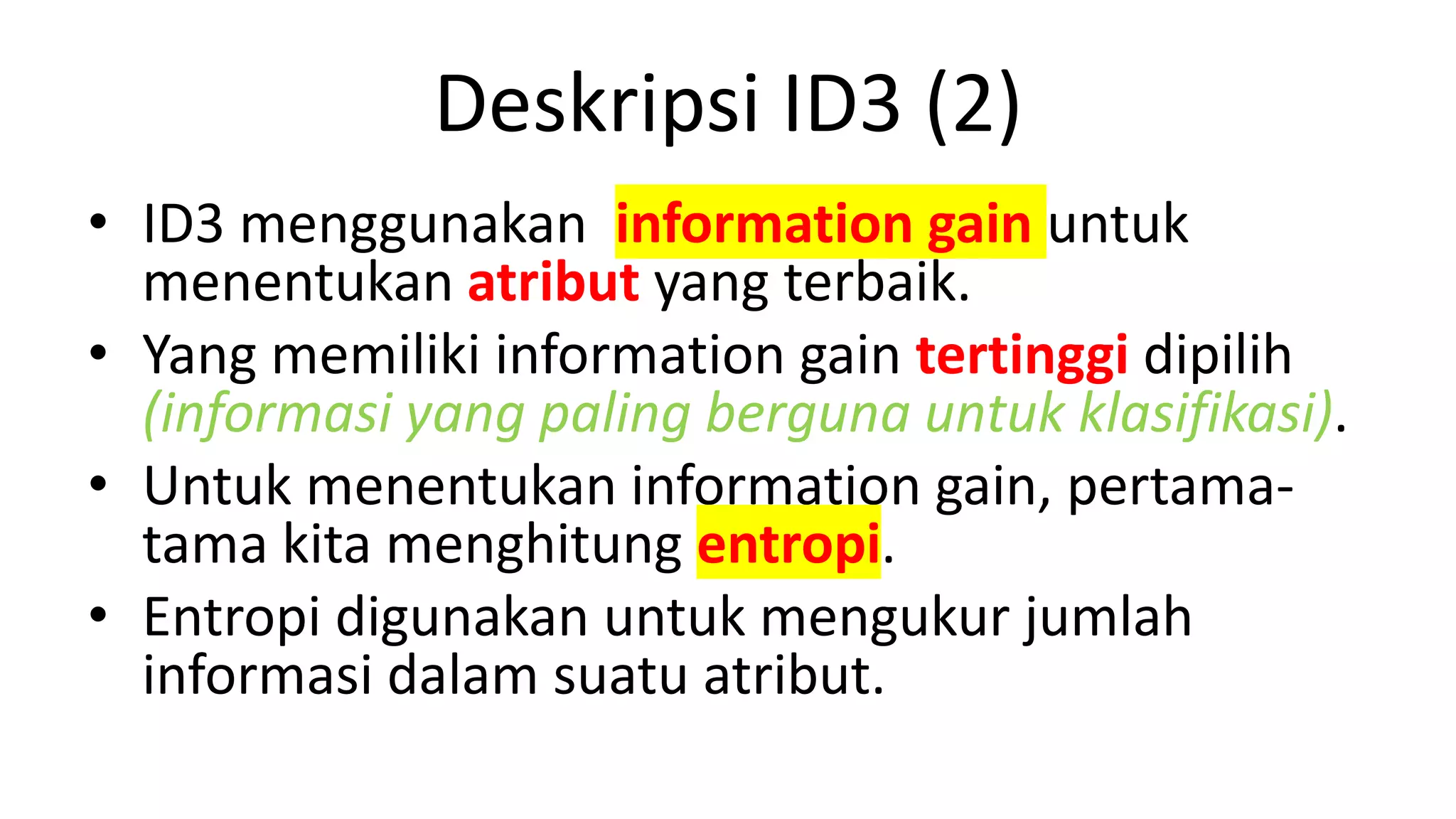 Algoritma Decision Tree - ID3 | PPTX