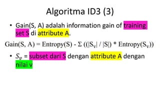 Algoritma Decision Tree - ID3 | PPTX