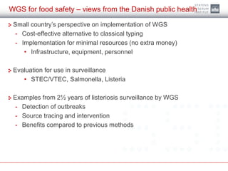 Whole Genome Sequencing (WGS) for surveillance of foodborne infections ...