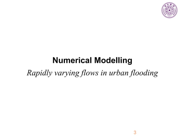 Physical and numerical modelling of urban flood flows | PPT