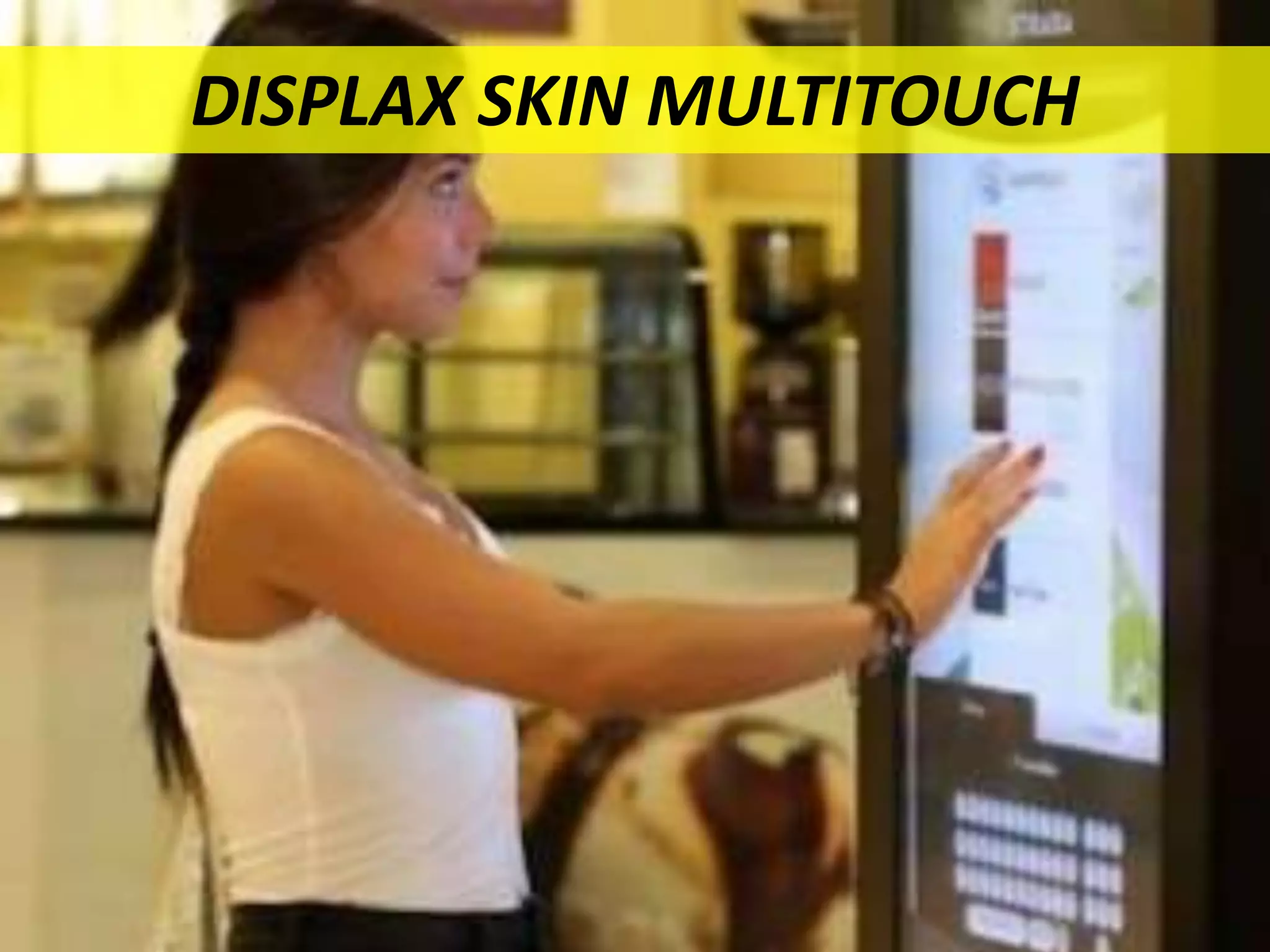 Diseño - Displax skin multitouch | PPT