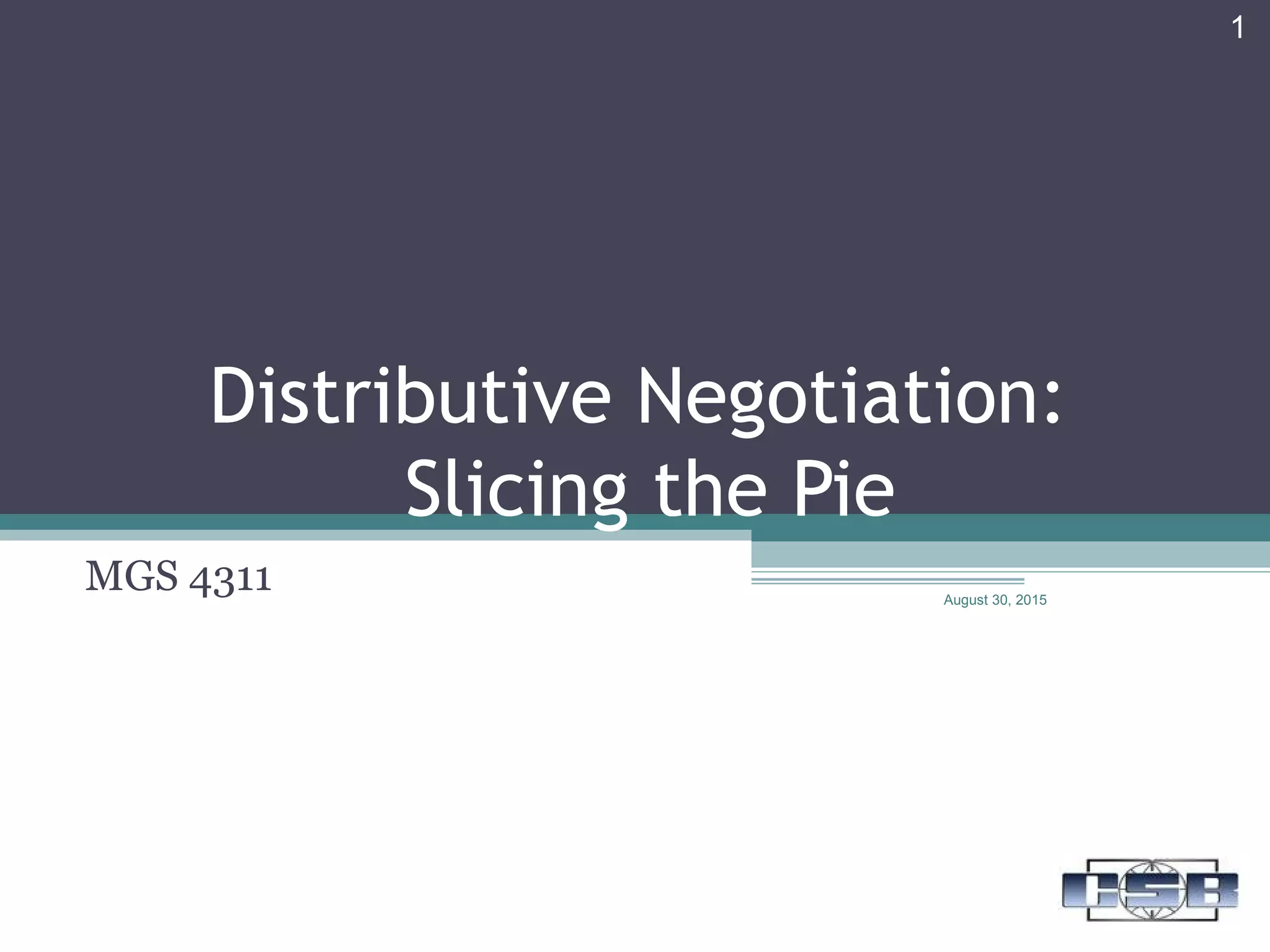 03 distributive negotiation slicing the pie | PPT