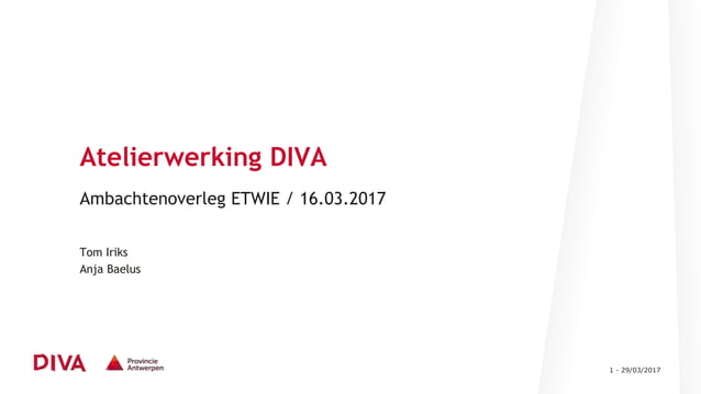 Atelierwerking DIVA (Tom Iriks & Anja Baelus) | PPTX | Design | Fine Art