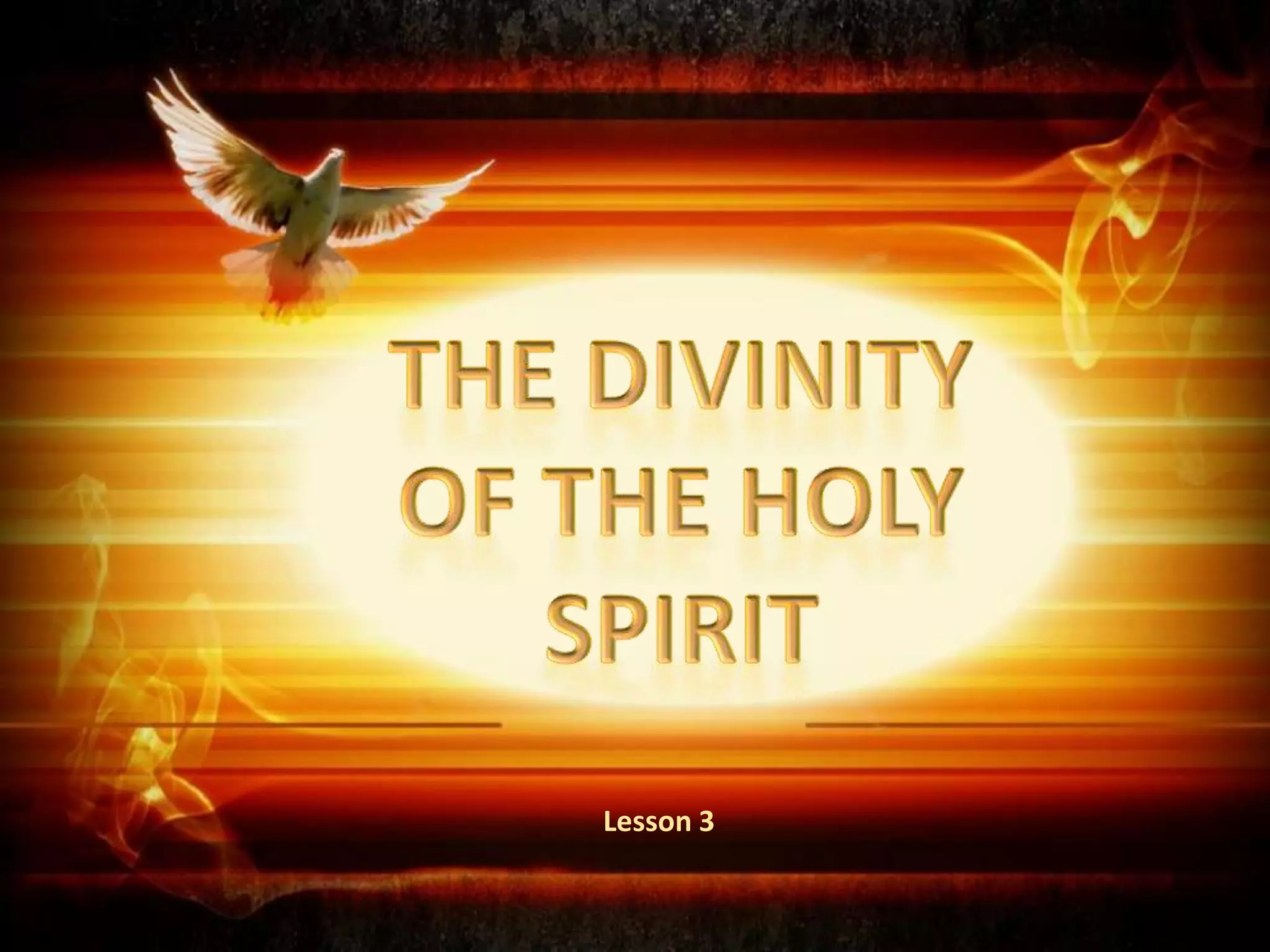 03 divinity holy spirit | PPTX