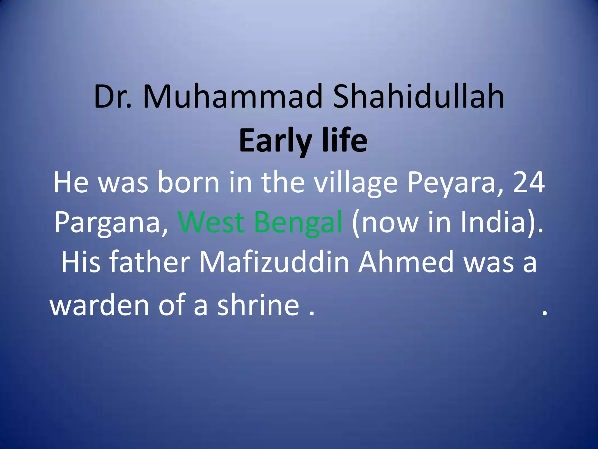 03 dr. muhammad shahidullah | PPT