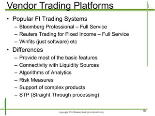 Fixed Income Trading Platform Architecture | PPT
