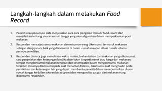 METODE FOOD RECORD (pENGUKURAN FOOD.pptx