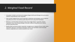 METODE FOOD RECORD (pENGUKURAN FOOD.pptx