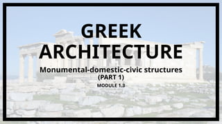 Greek Architecture - Greek Iconic Buildings | PPTX
