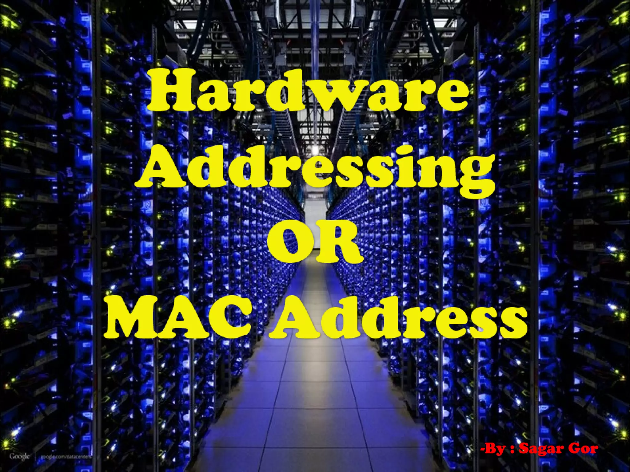 hardware addressing | PPT
