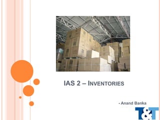 IAS 2/ Ind AS 2 | PPT
