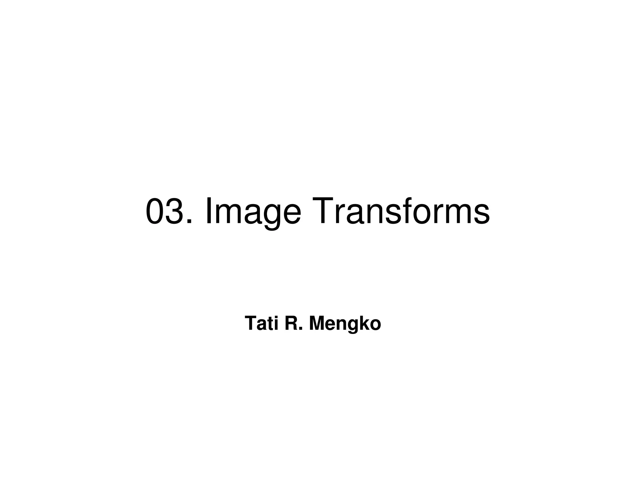 03 image transform | PPT
