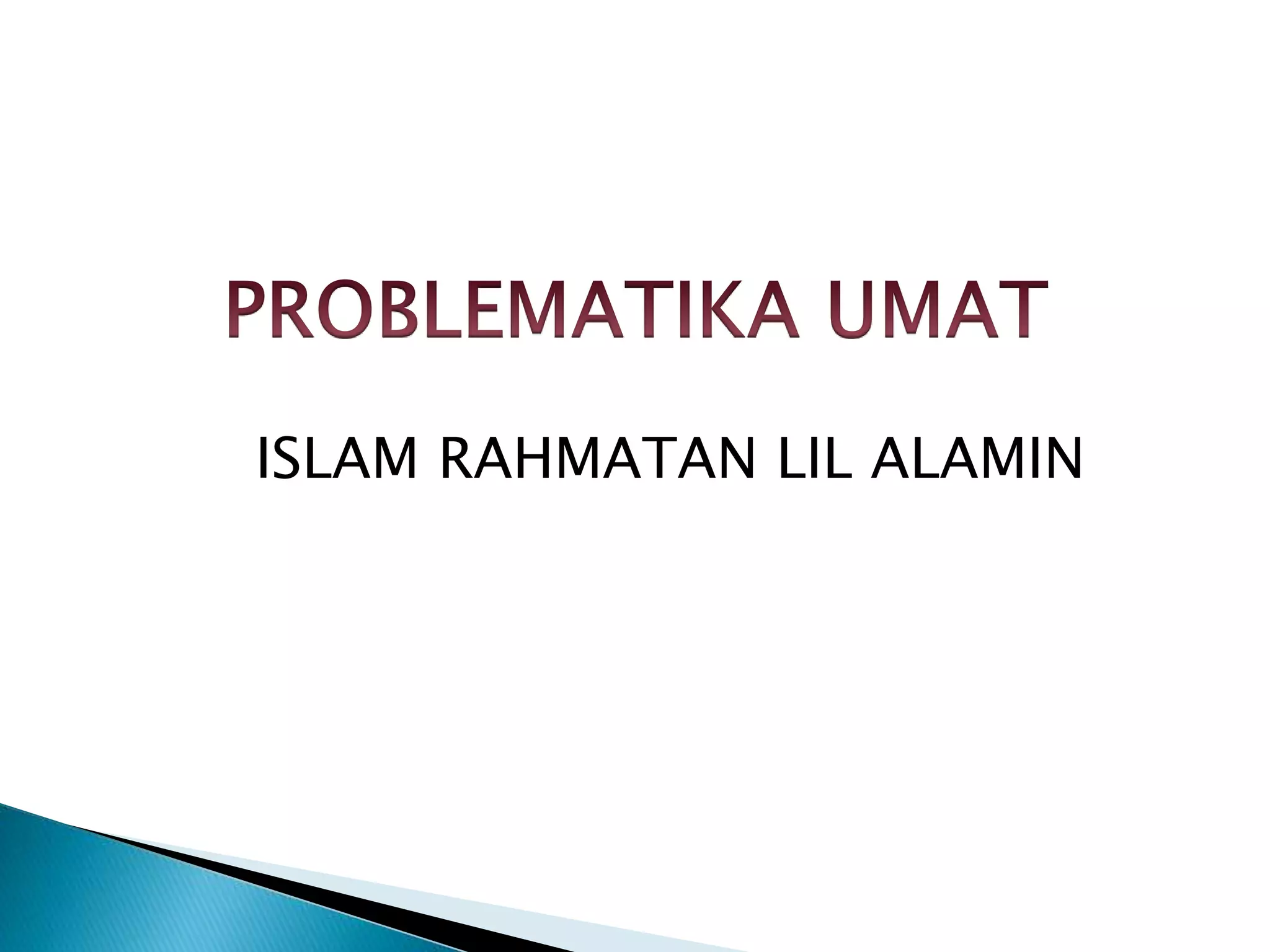 03 Islam Rahmatan Lil Alamin.pptx
