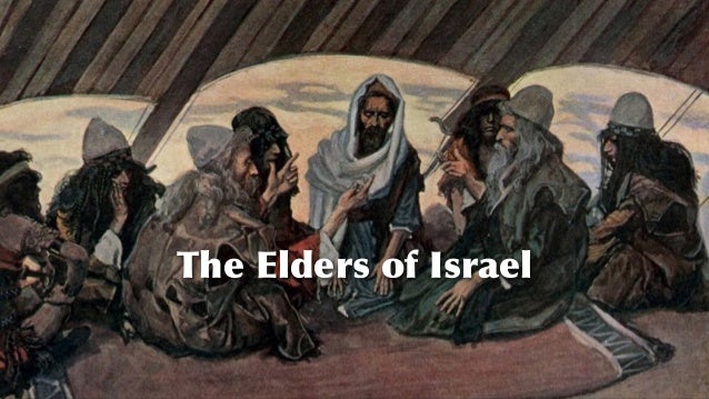 Israel's Elders: Origin and Character