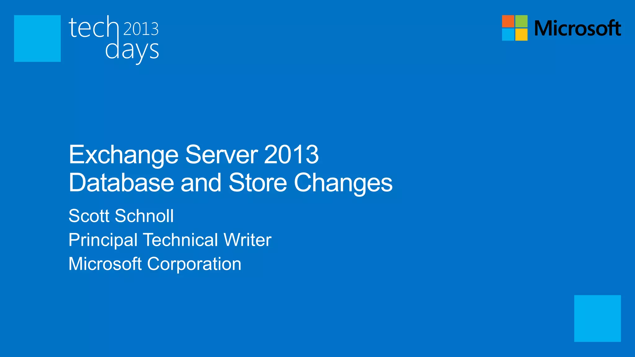 Exchange Server 2013 Database and Store Changes | PPTX | Databases ...