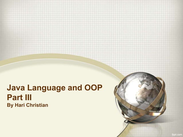 03 Java Language And OOP Part III | PPT