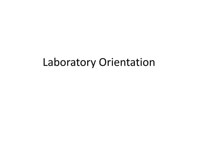 03 laboratory orientation | PPTX | First Aid | Injuries