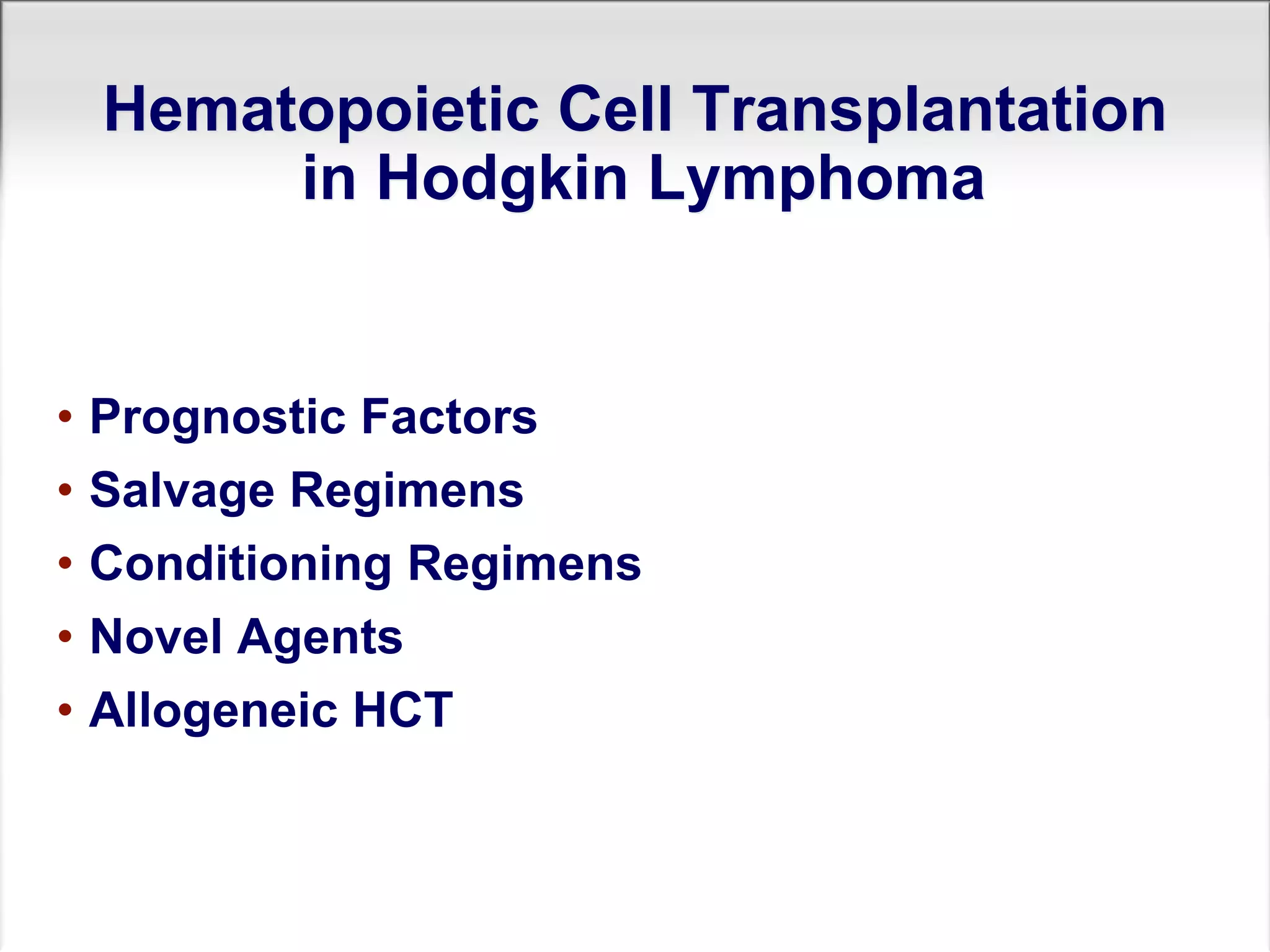 Optimizing Timing of Transplant in Hodgkin Lymphoma | PPTX