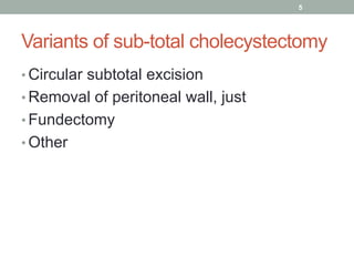Less-than-total laparoscopic cholecystectomy: how I do it, 2018, by R ...