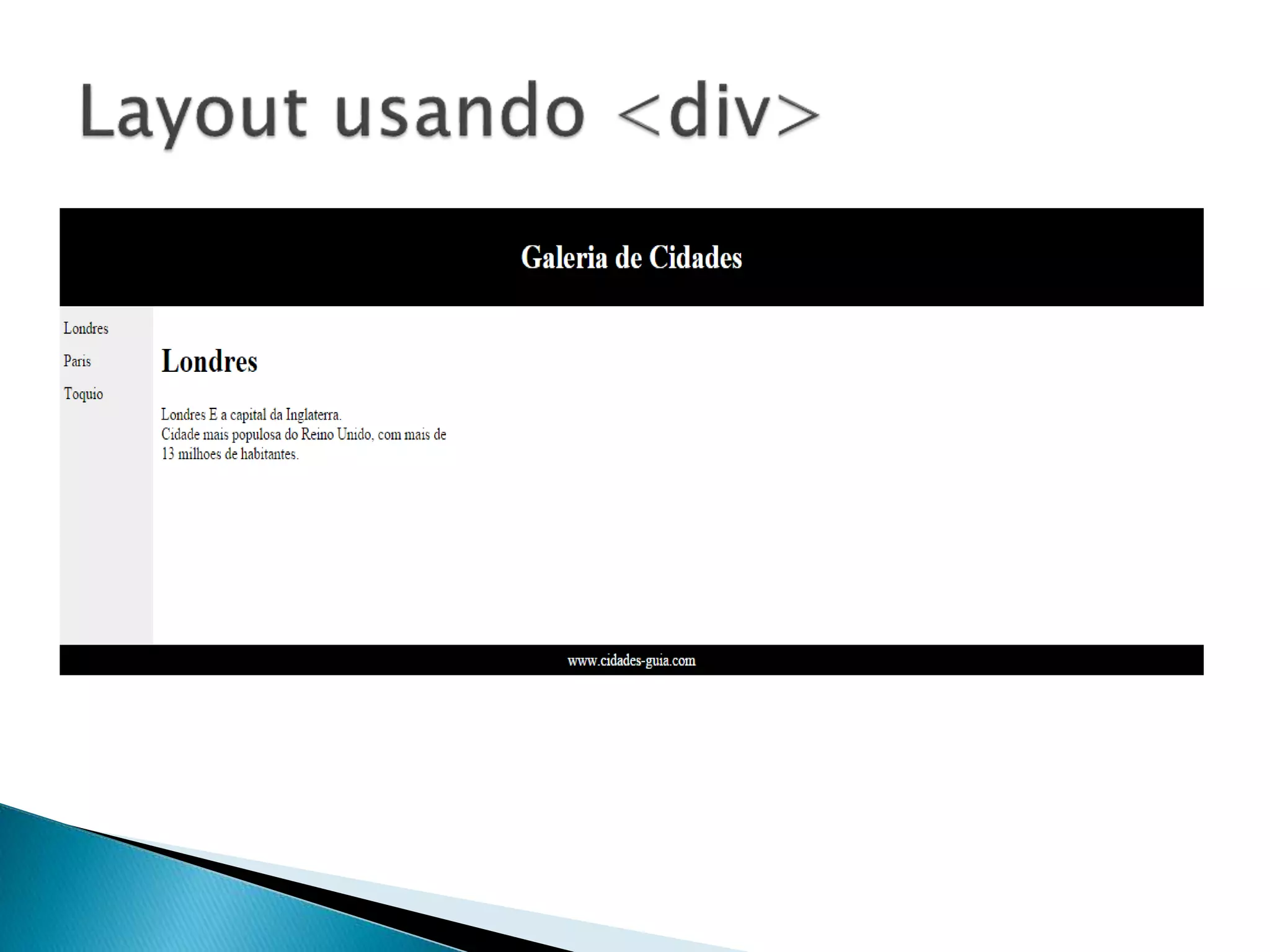 HTML - Listas, Estilos, Tabelas, Div, Span, Formulário | PPT