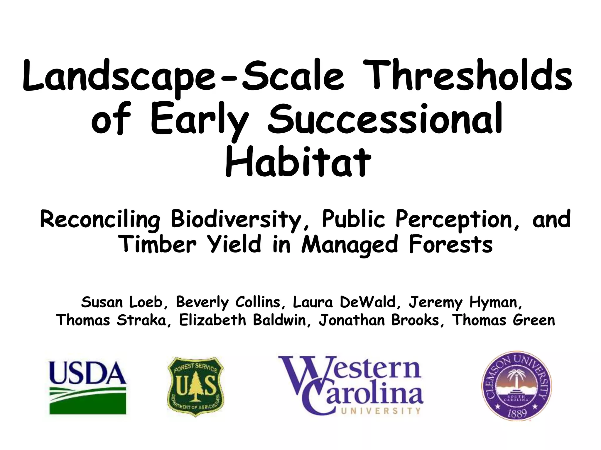 Landscape-Scale Thresholds Of Early Successional Habitat: Reconciling ...