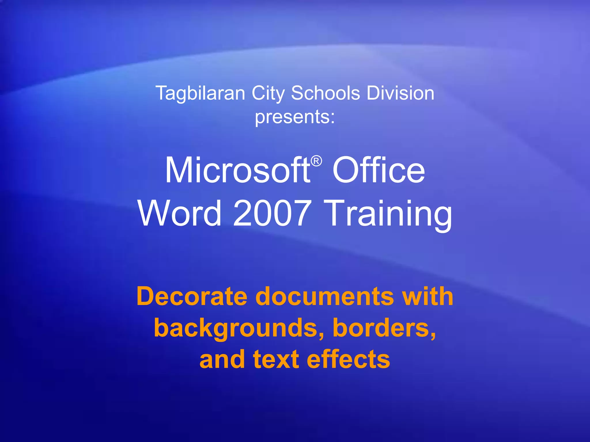 03 microsoft office word 2007 (backgrounds, borders and shading) | PPT