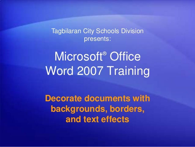 03 microsoft office word 2007 (backgrounds, borders and shading)
