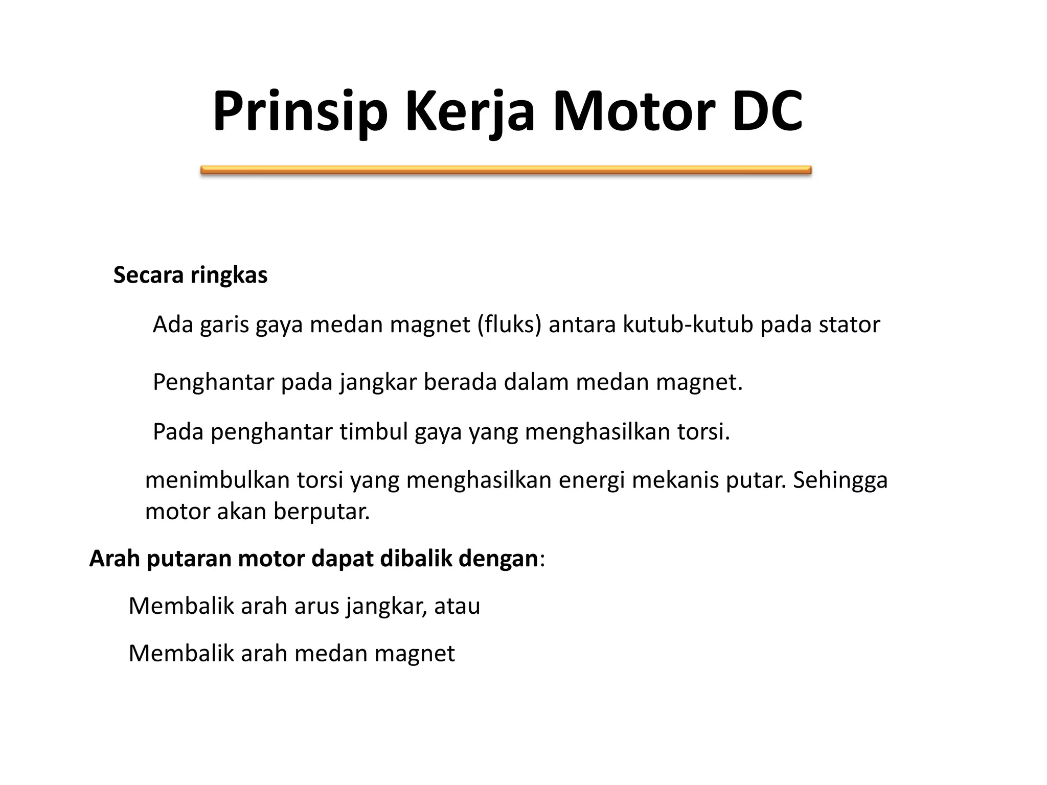 03 Motor DC 01 Prinsip kerja dan konstruksi motor listrik DC.pptx