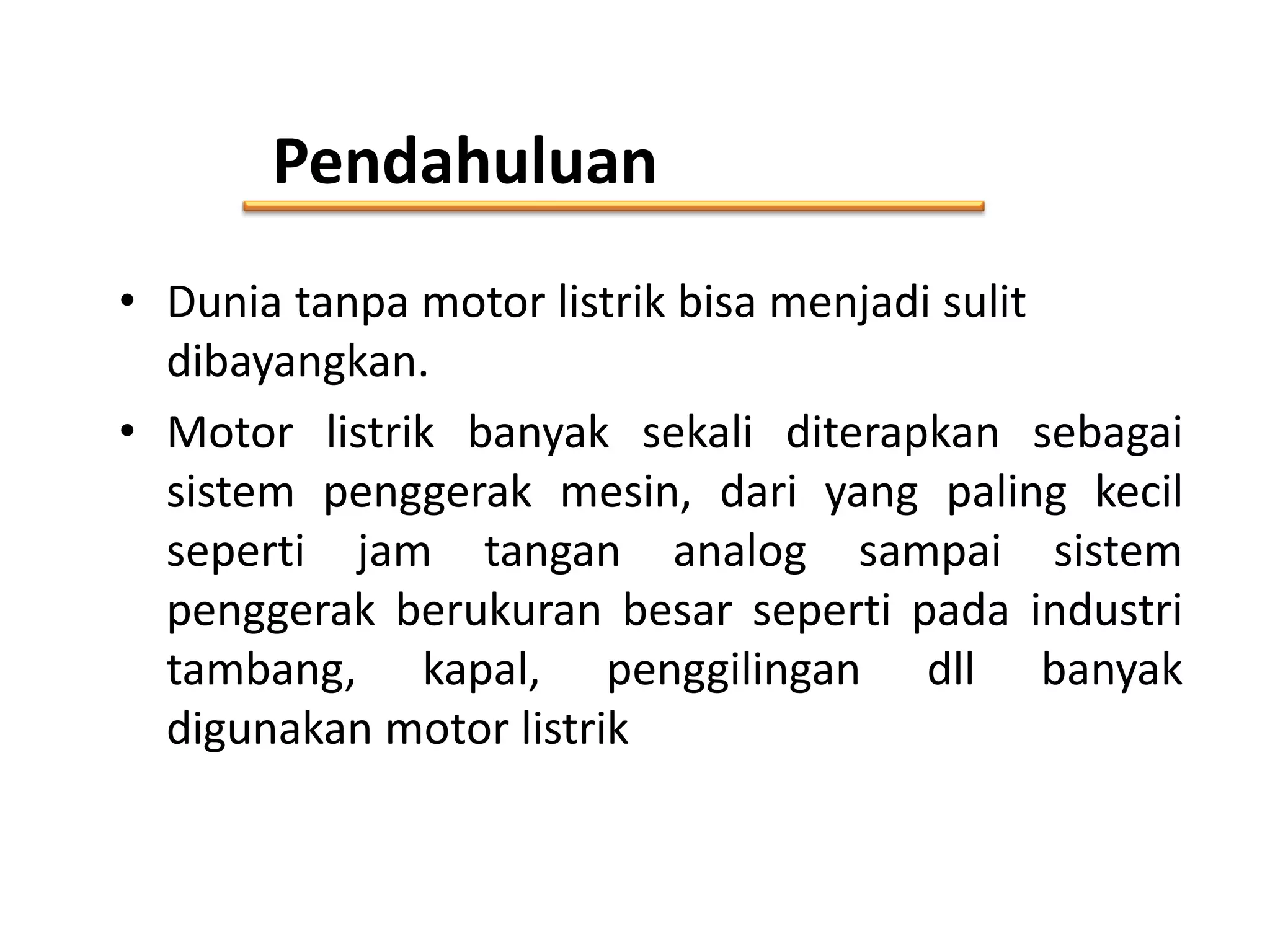 03 Motor DC 01 Prinsip kerja dan konstruksi motor listrik DC.pptx